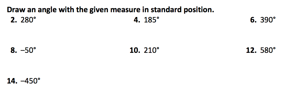 Solved Draw an angle with the given measure in standard | Chegg.com