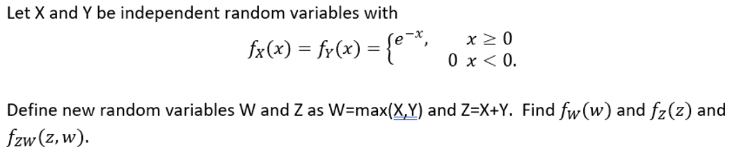 Solved Let X and Y be independent random variables with f_X | Chegg.com