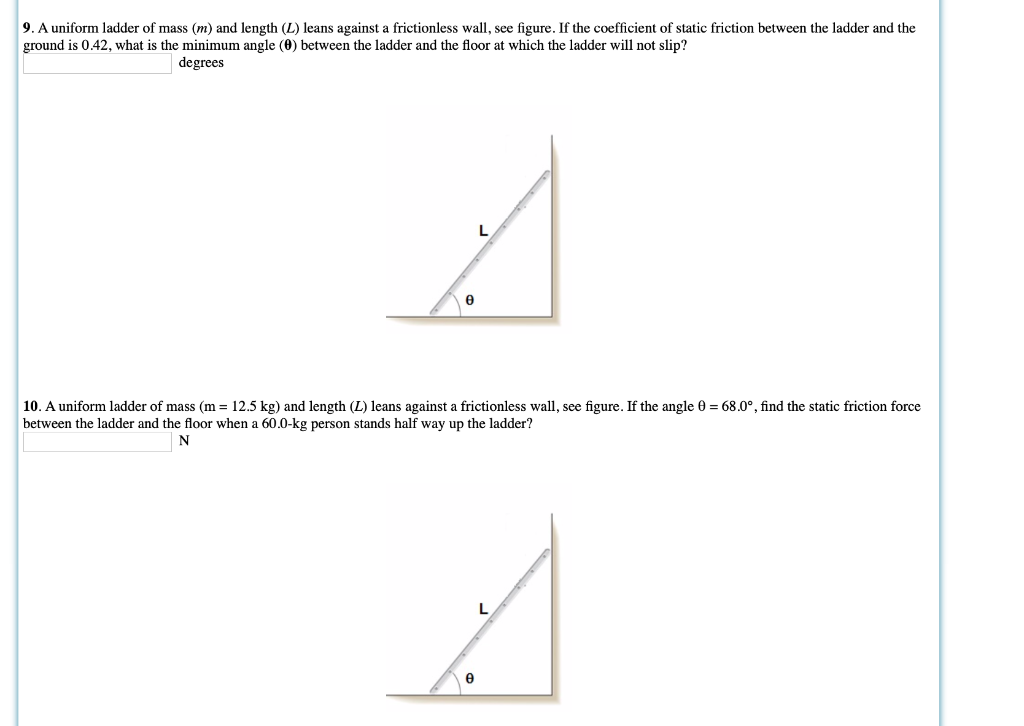 Solved 9. A uniform ladder of mass (m) and length (L) leans | Chegg.com