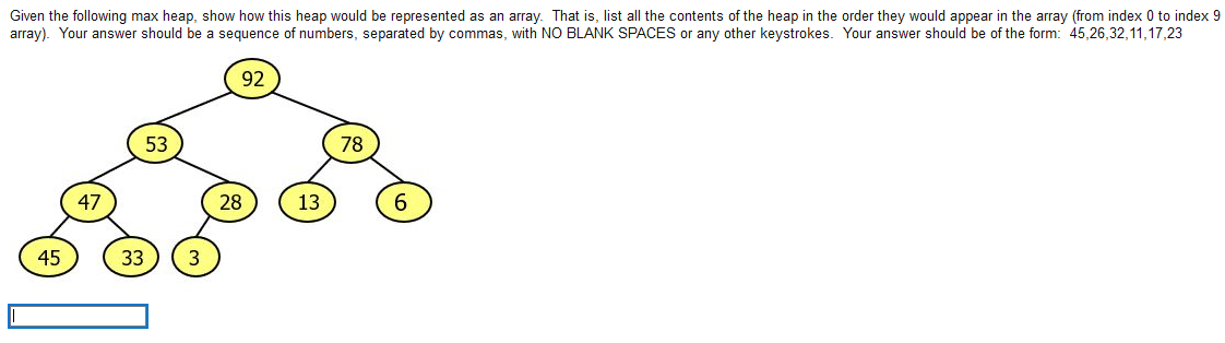 Solved Given the following max heap, show how this heap | Chegg.com