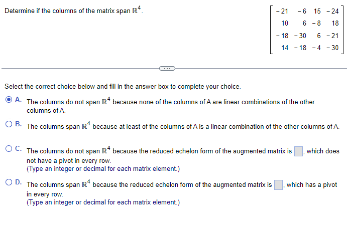 Determine if the columns of the matrix span R4. | Chegg.com