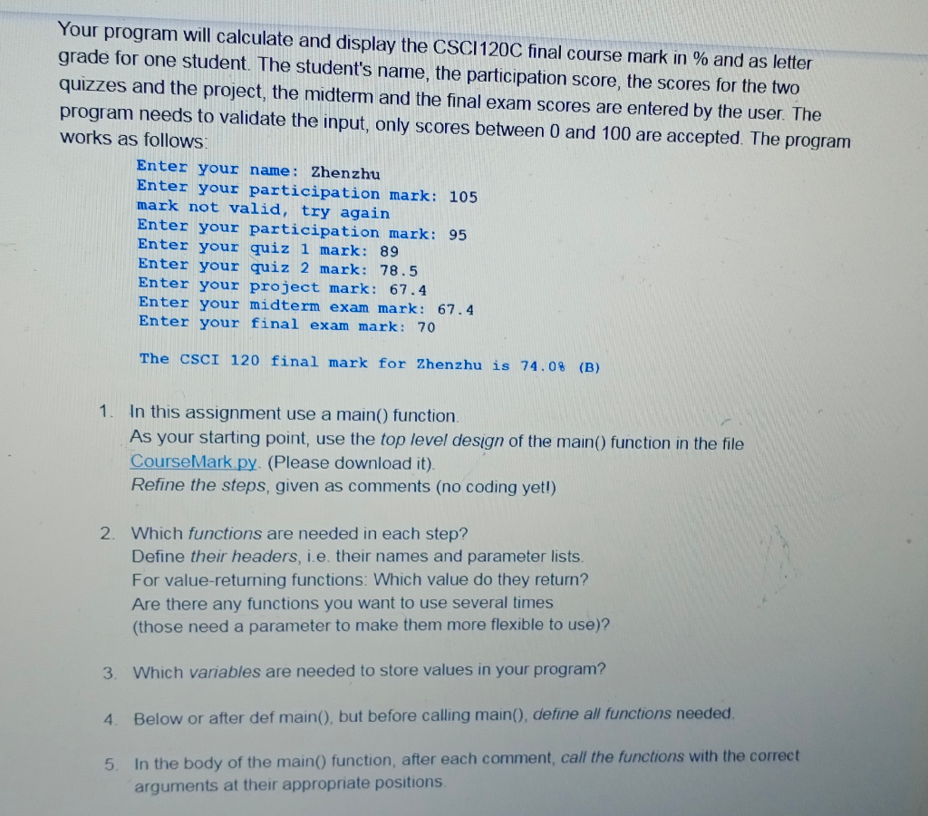 Solved Your program will calculate and display the CSCI120C | Chegg.com