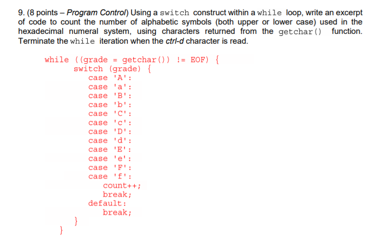 9. (8 points - Program Control) Using a switch | Chegg.com