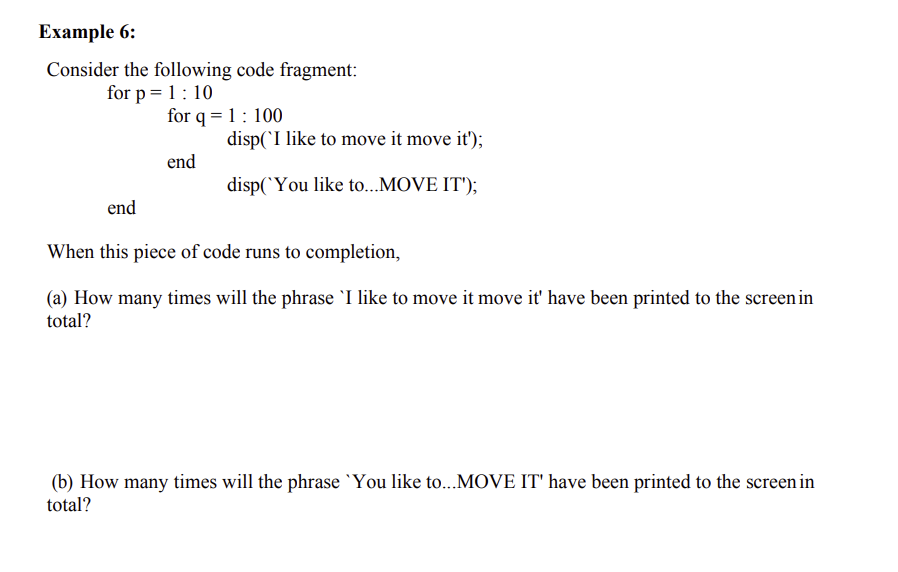 Solved Example 6: Consider the following code fragment: for | Chegg.com