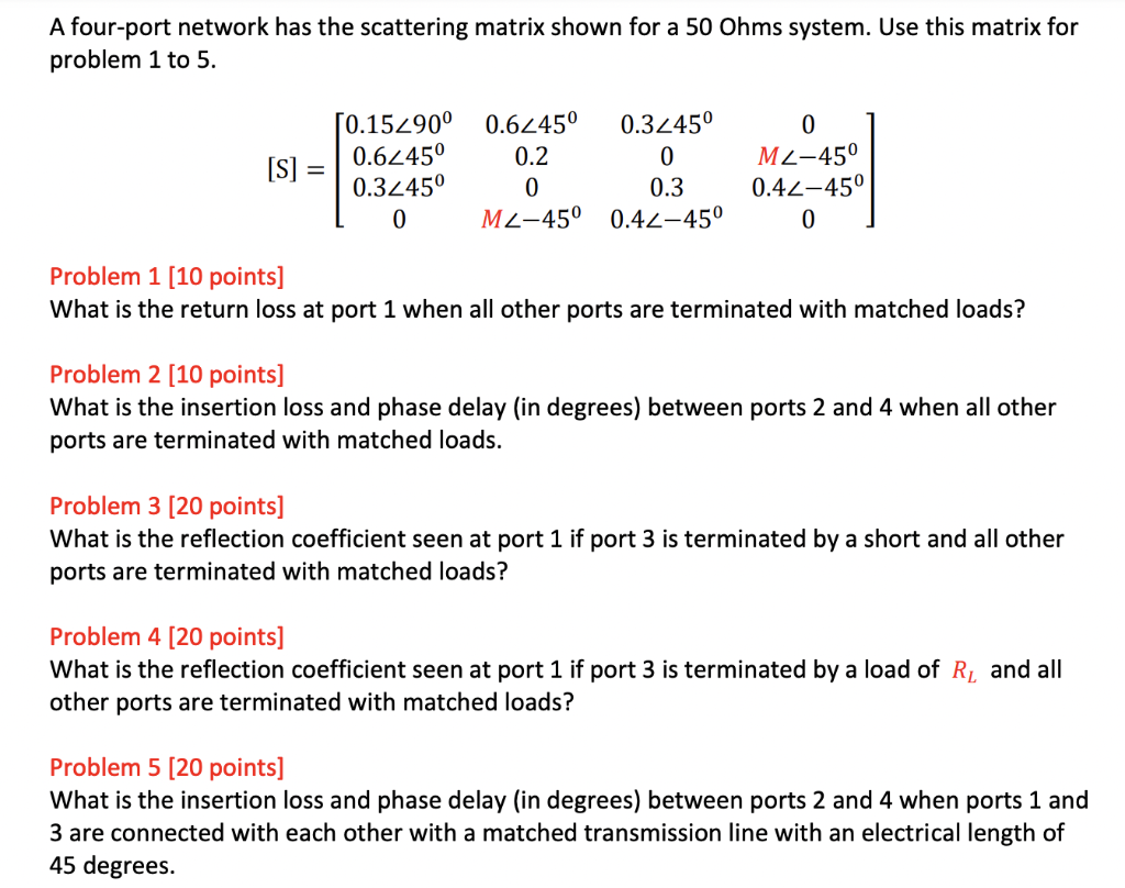 Solved A four-port network has the scattering matrix shown | Chegg.com