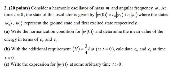 Solved 2. (20 points) Consider a harmonic oscillator of mass | Chegg.com