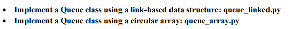 Solved For both Queue implementations: • Attempting to | Chegg.com