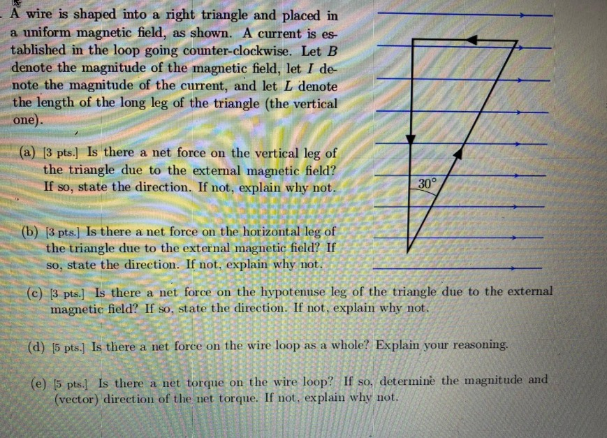 Solved A wire is shaped into a right triangle and placed in | Chegg.com