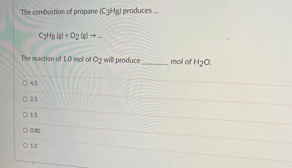 Solved The combustion of propane (C3H8) produces ... C3H8( | Chegg.com