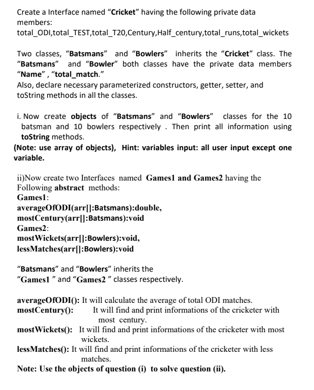 Solved Create a Interface named "Cricket” having the | Chegg.com