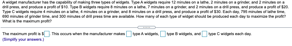 Solved A widget manufacturer has the capability of making | Chegg.com