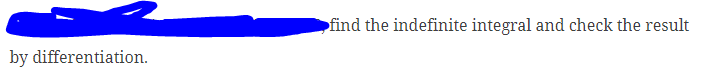Solved by differentiation.22. ∫(4x3+1)dx26. ∫x4x4−3x2+5dx30. | Chegg.com
