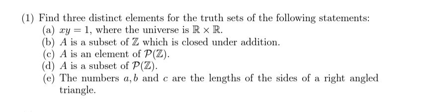 Solved (1) Find three distinct elements for the truth sets | Chegg.com