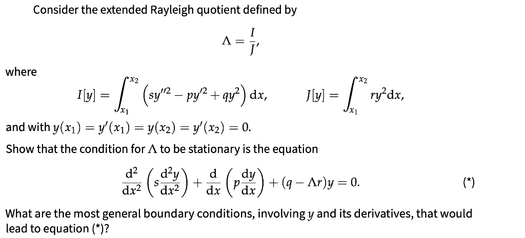 Solved Consider the extended Rayleigh quotient defined by Λ | Chegg.com