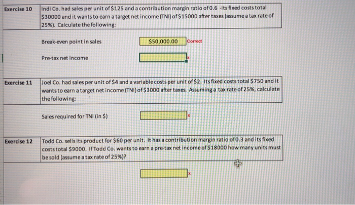 Solved Exercise 10 Indi Co. had sales per unit of $125 and a | Chegg.com