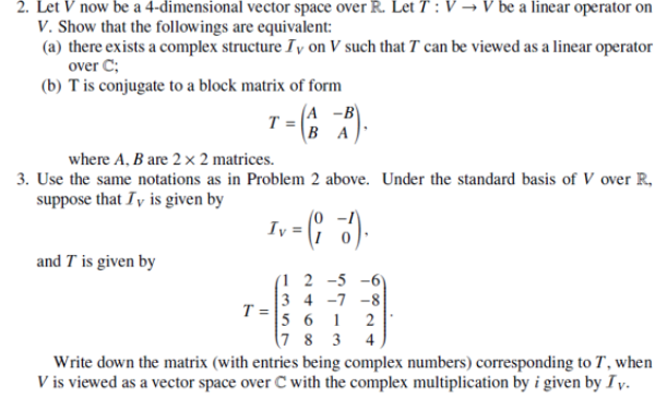 2. Let V now be a 4-dimensional vector space over R. | Chegg.com
