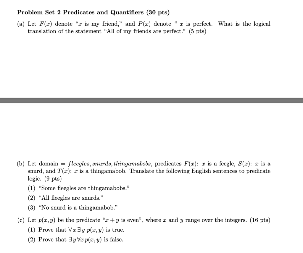 Solved Problem Set 2 Predicates and Quantifiers (30 pts) (a) | Chegg.com