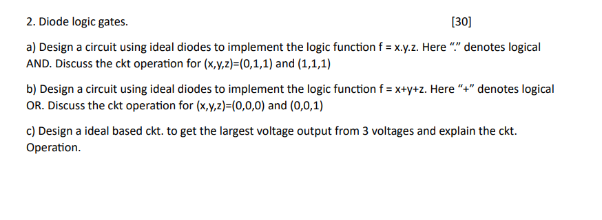 Diode logic gates.a) ﻿Design a circuit using ideal | Chegg.com