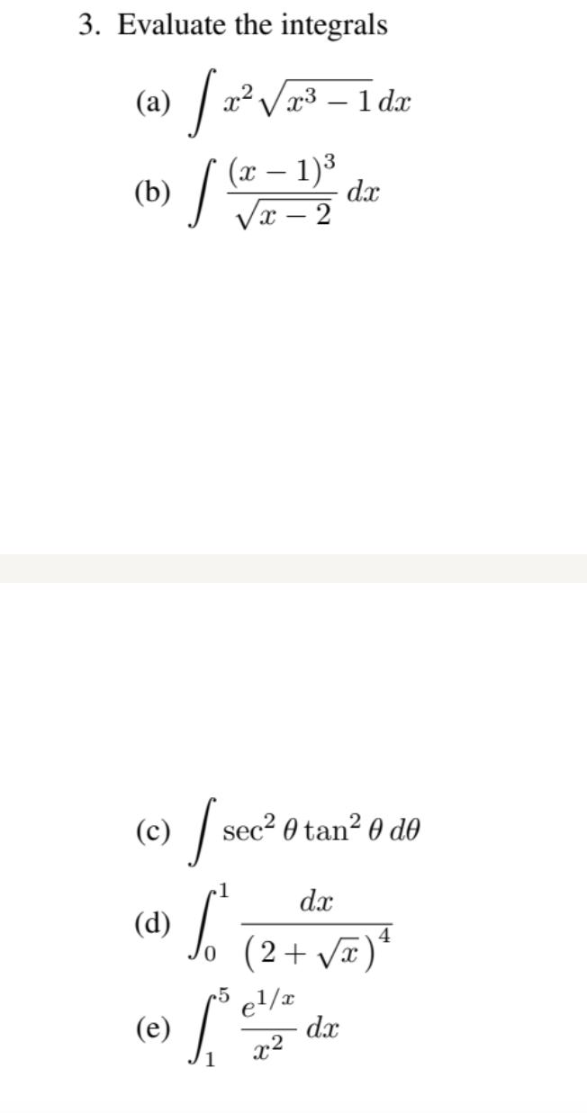 Solved 3. Evaluate the integrals (a) ∫x2x3−1dx (b) | Chegg.com