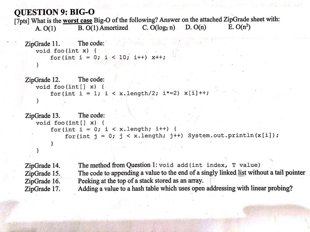 Solved QUESTION 9: BIG-O [7pts] What is the worst case Big-O | Chegg.com