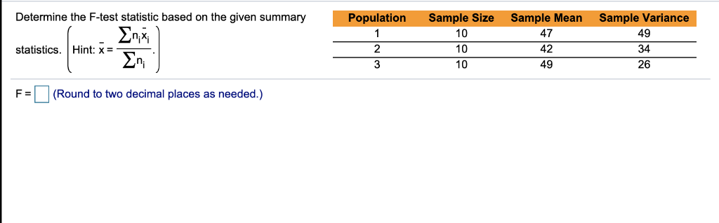 Solved Determine the F-test statistic based on the given | Chegg.com