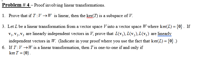 Solved Problem # 4-Proof involving linear transformations I. | Chegg.com