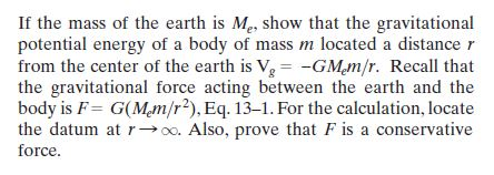 Solved If the mass of the earth is M, show that the | Chegg.com