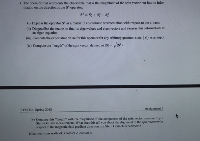 Solved 3. The operator that represents the observable that | Chegg.com