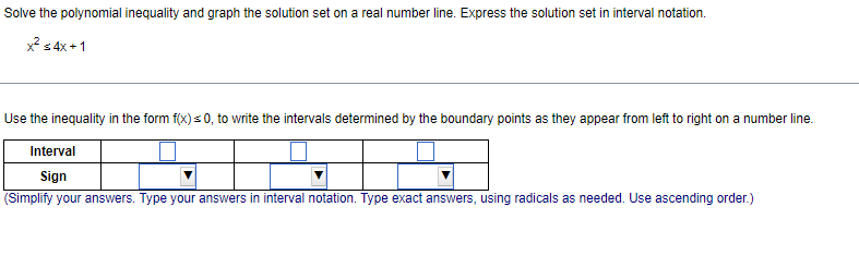 Solved x2≤4x+1 se the inequality in the form | Chegg.com