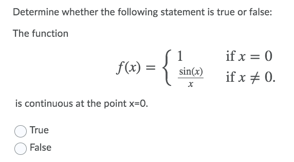 Solved Determine whether the following statement is true or | Chegg.com