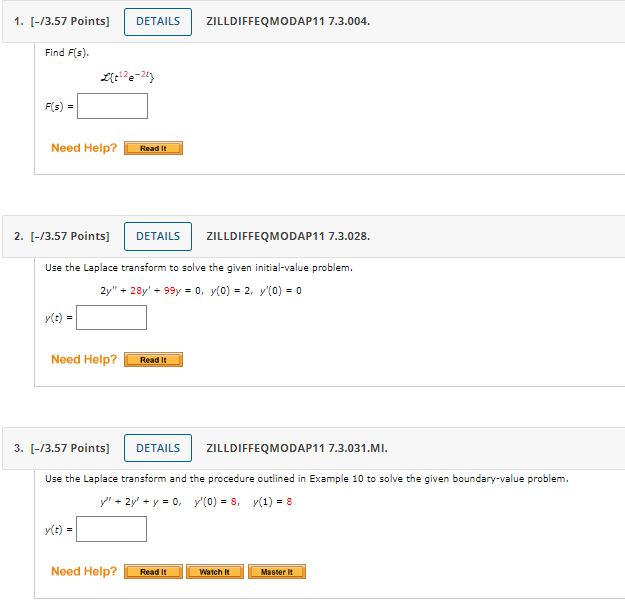 Solved /3.57 Points] ZILLDIFFEQMODAP11 7.3.004. Find F(s). | Chegg.com