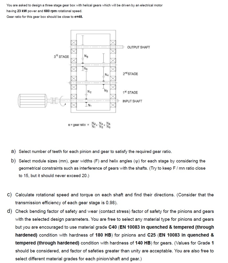 Solved You are asked to design a three stage gear box with | Chegg.com