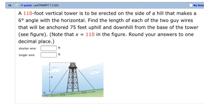 Solved 14. -/1 points LarATRMRP7 7.2.053 My Notes A 110-foot | Chegg.com