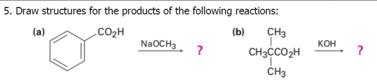 Solved 5. Draw structures for the products of the following | Chegg.com