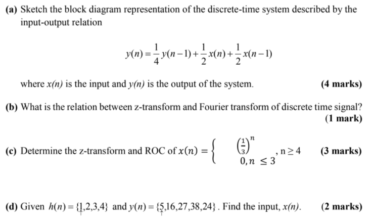 Solved (a) Sketch the block diagram representation of the | Chegg.com