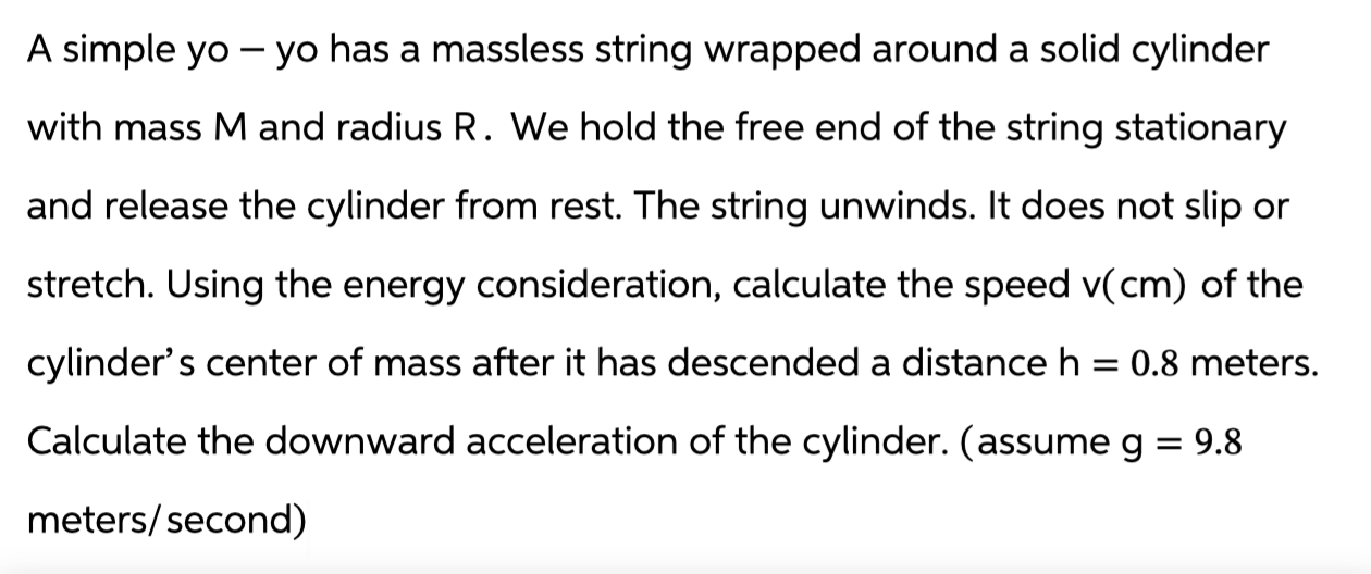 Solved A simple yo-yo has a massless string wrapped around a | Chegg.com