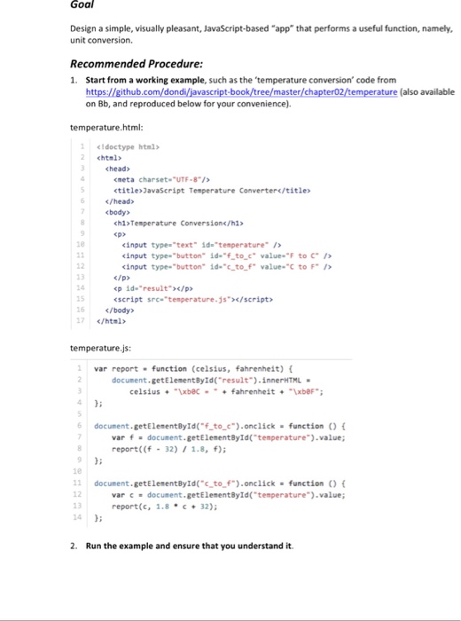 Solved Goal Design a simple, visually pleasant, | Chegg.com
