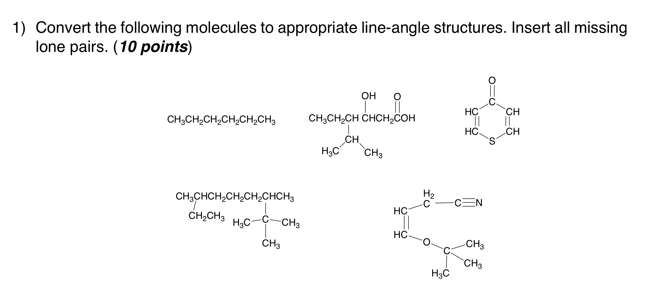 Solved Convert the following molecules to appropriate | Chegg.com