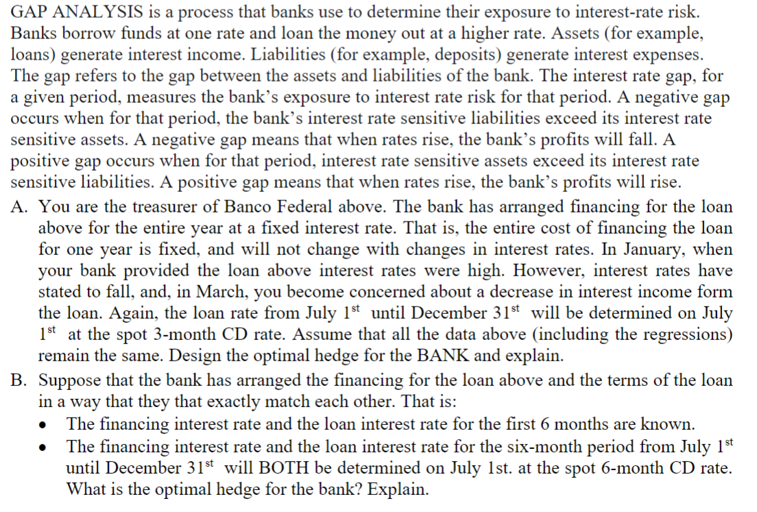 Solved GAP ANALYSIS is a process that banks use to determine | Chegg.com