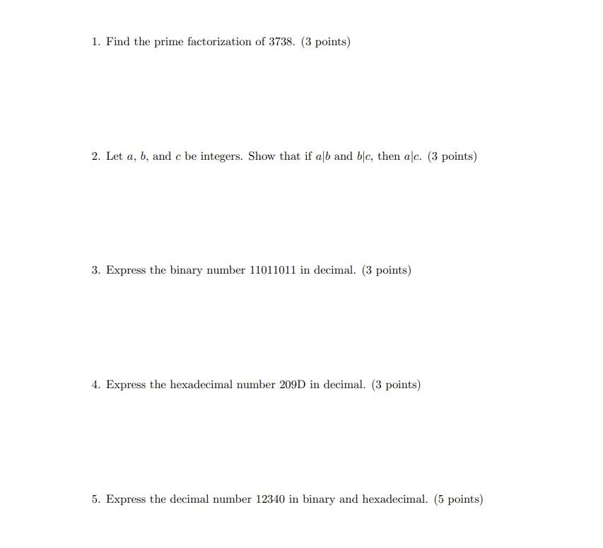 Solved 1. Find the prime factorization of 3738 . (3 points) | Chegg.com
