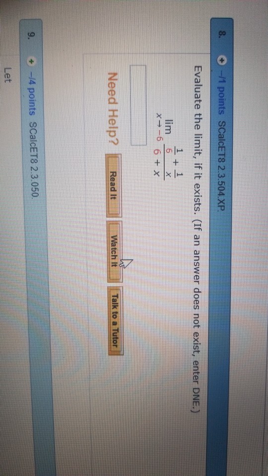 Solved カー/1 points SCalcET8 2.3.504:XP Evaluate the limit, | Chegg.com