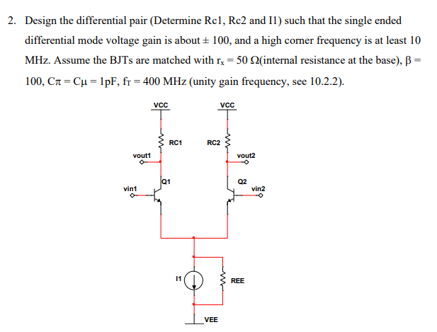 Solved 2. Design the differential pair (Determine Rc1, Rc2 | Chegg.com