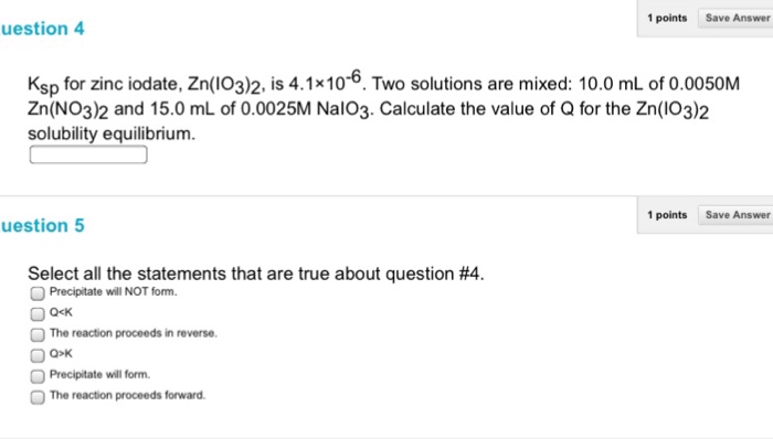 Solved K_sp for zinc iodate, Zn(IO_3)_2, is 4.1 times 10^-6. | Chegg.com
