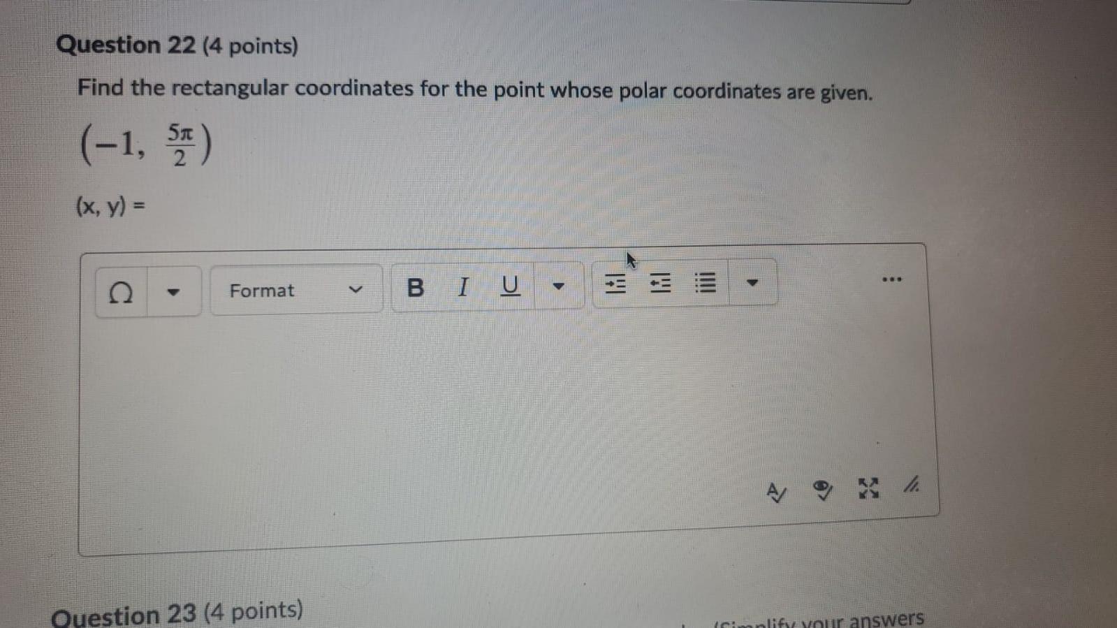 Solved Question 22 (4 points) Find the rectangular | Chegg.com