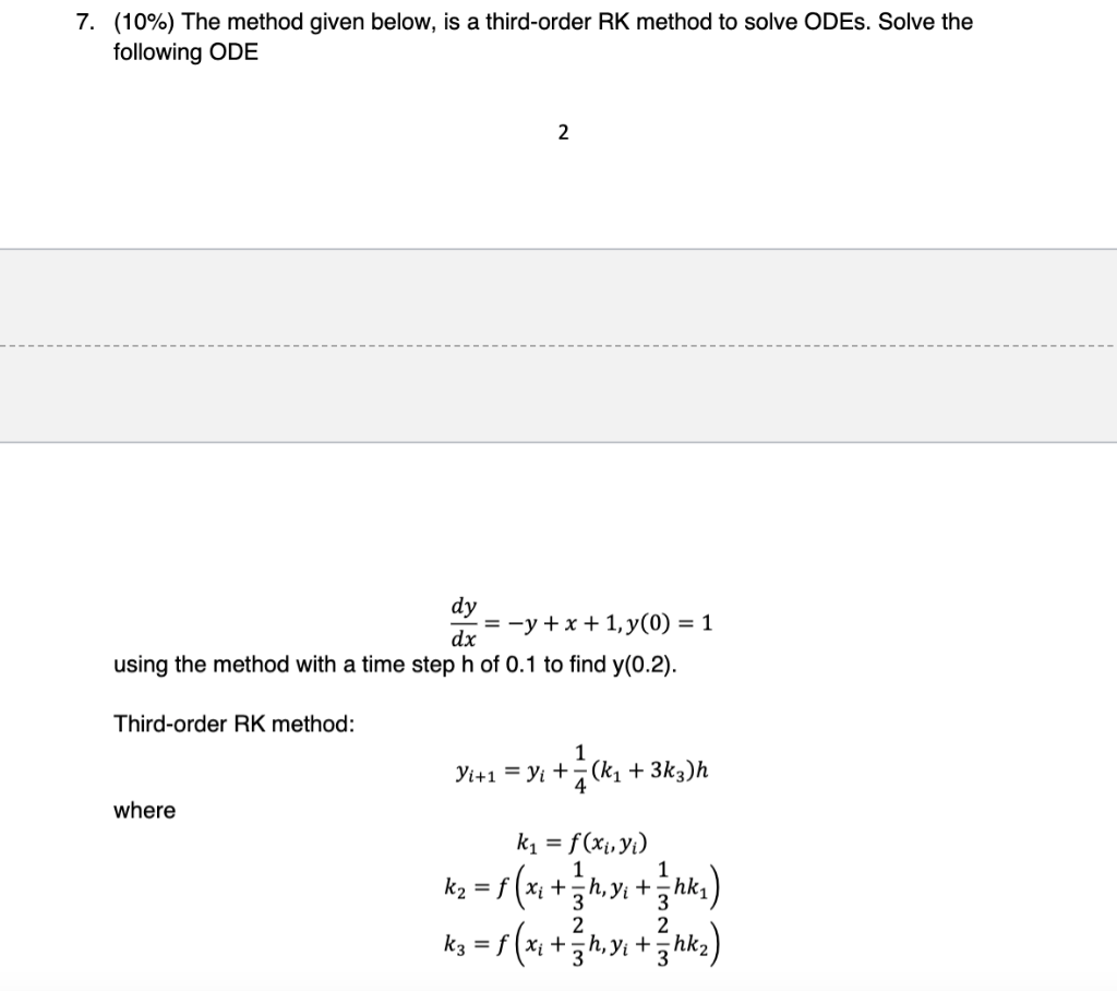 Solved 7. (10%) The method given below, is a third-order RK | Chegg.com