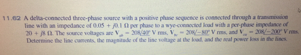 Solved 11.62 A delta-connected three-phase source with a | Chegg.com
