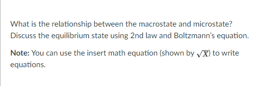 Solved What is the relationship between the macrostate and | Chegg.com
