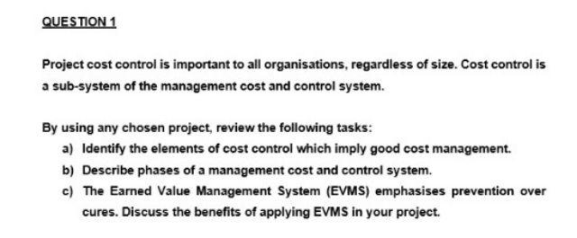 Solved Project cost control is important to all | Chegg.com