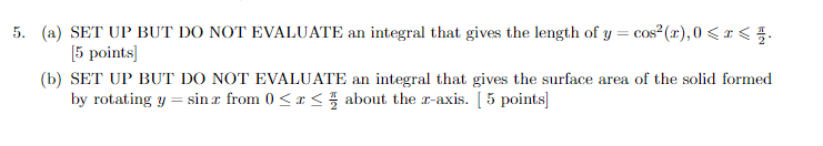 Solved (a) SET UP BUT DO NOT EVALUATE an integral that gives | Chegg.com
