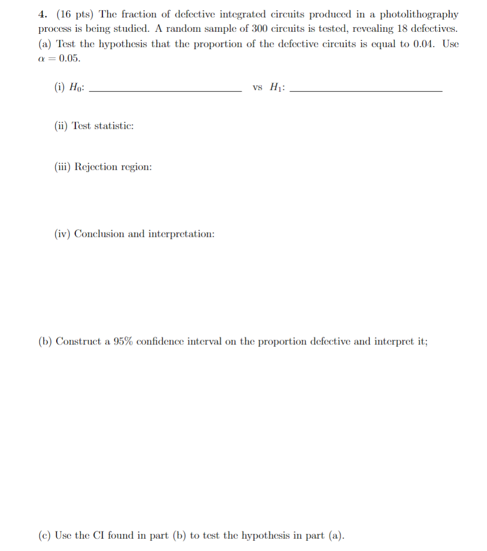 Solved 4. (16 pts) The fraction of defective integrated | Chegg.com